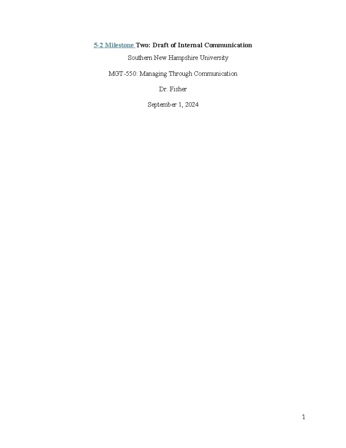 5-2 Milestone Two: Internal Communication Draft for MGT-550 - Studocu