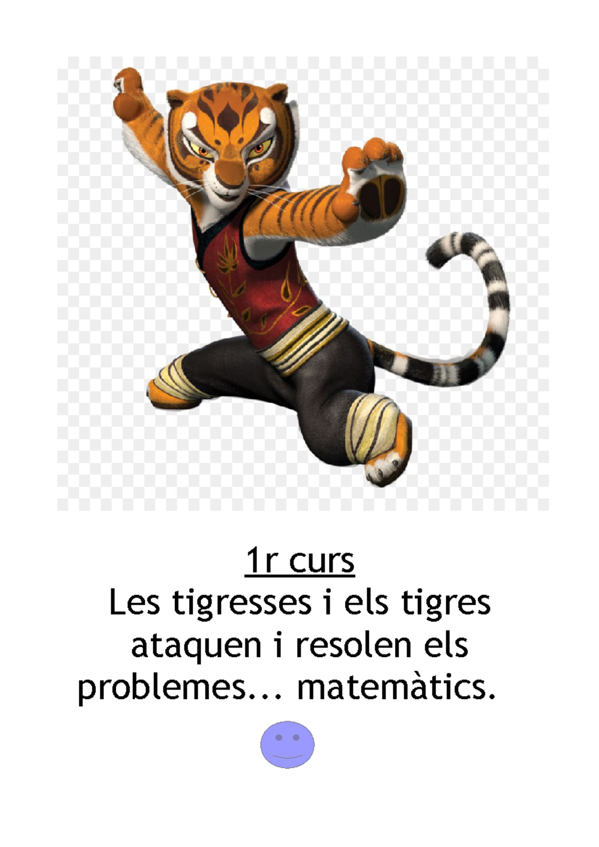Portada mates 1r - Lengua y Literatura - 1r curs Les tigresses i els ...
