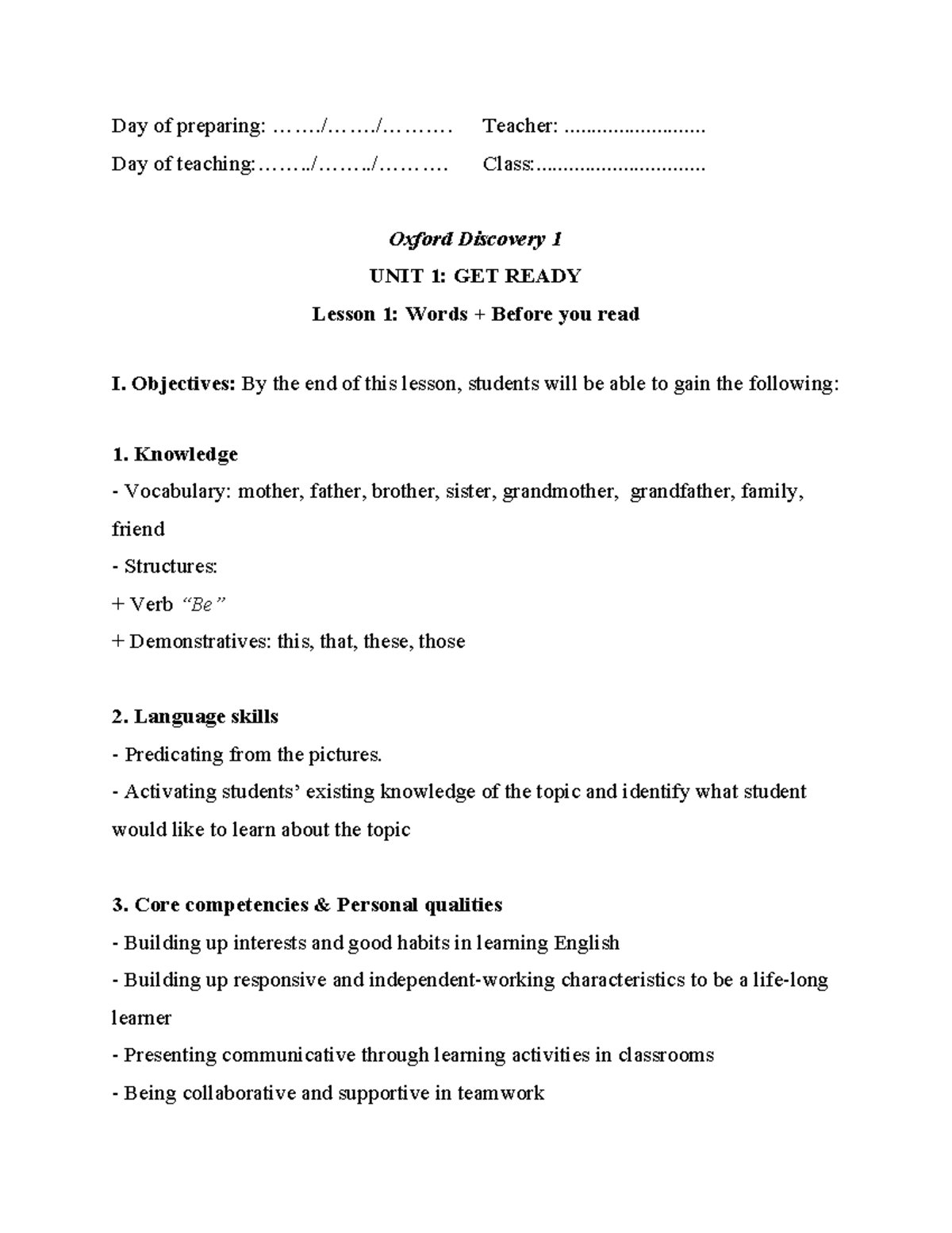 Unit 1 lesson 1 - Day of preparing: ......./......./.......... Day of ...