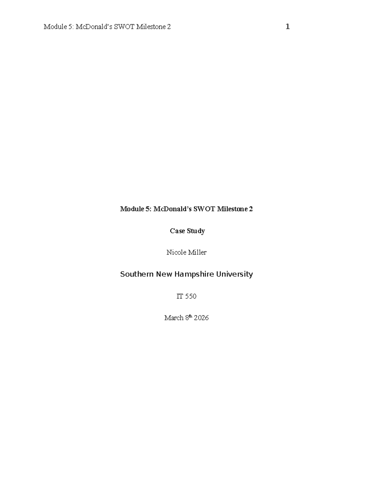 IT 550: Module 5 SWOT Analysis Case Study on IT Department Resilience ...