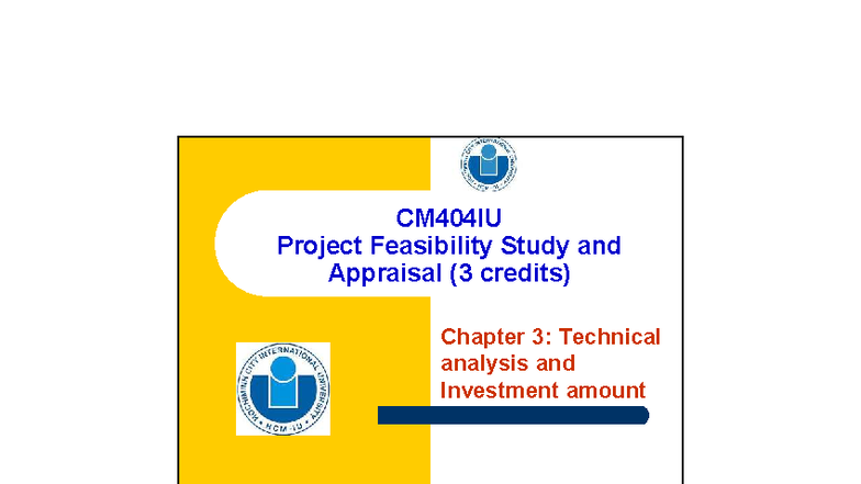 CM404IU Project Feasibility Study: Chapter 3 - Tech Analysis ...