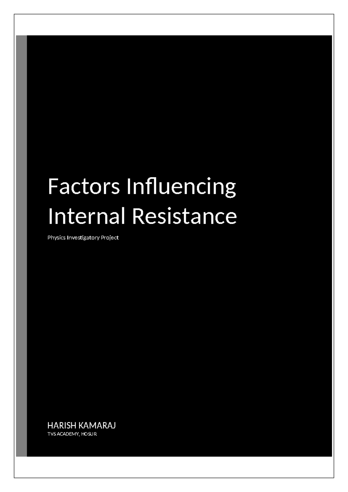 Physics Investigatory Project - Factors Affecting Internal Resistance ...
