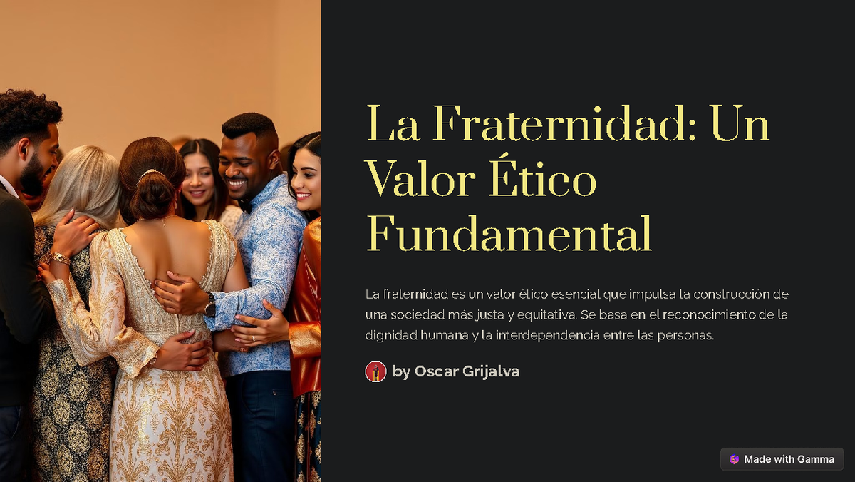 La Fraternidad Un Valor Etico Fundamental - La Fraternidad: Un Valor ...