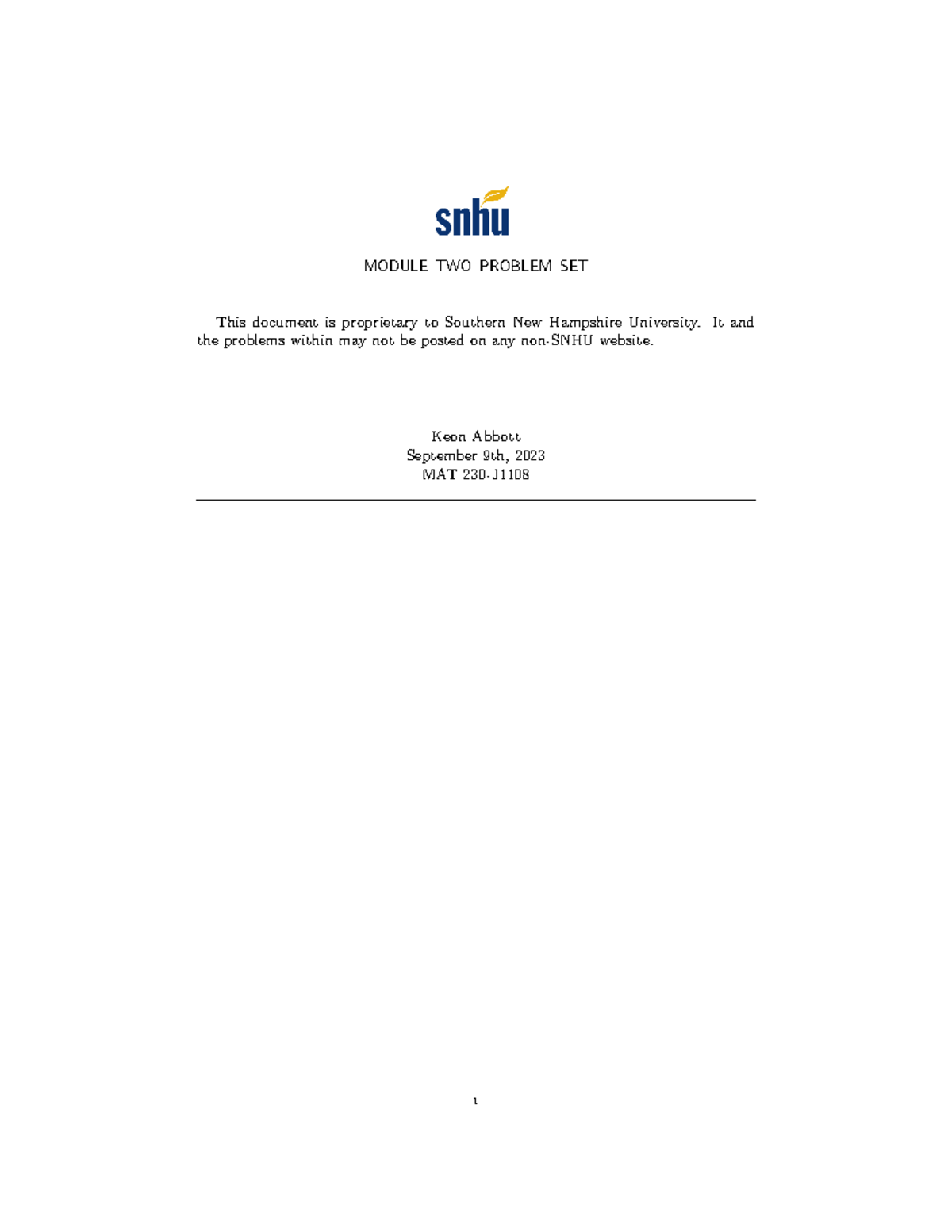 Module 2 assignment KAbbott 2023 - MODULE TWO PROBLEM SET This document is proprietary to ...