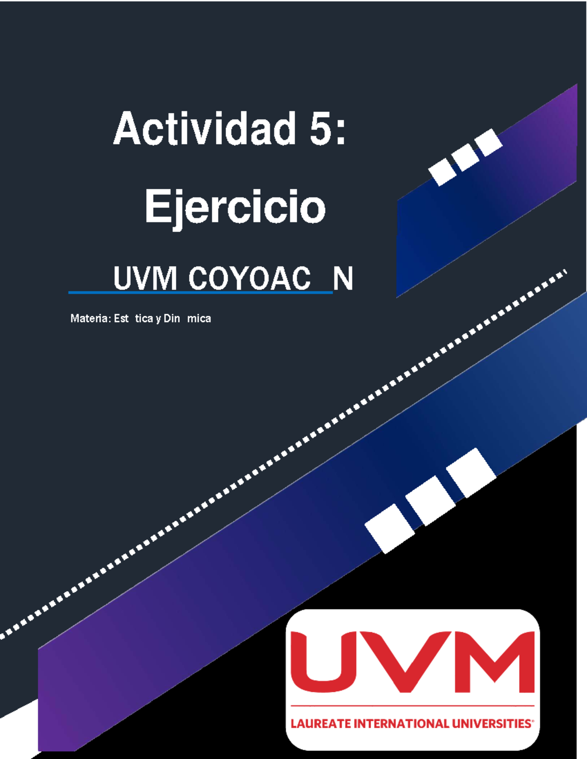 Actividad 5: Ejercicio de estática y dinámica de armaduras simples - Studocu