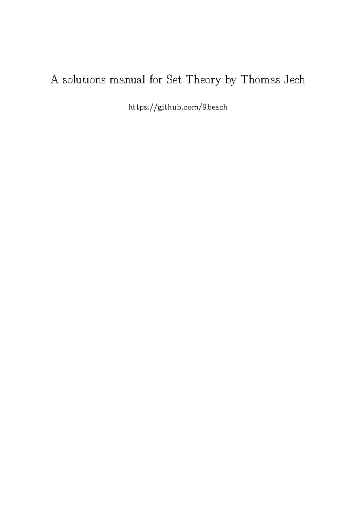 Jech set theory solutions - A solutions manual for Set Theory by Thomas ...
