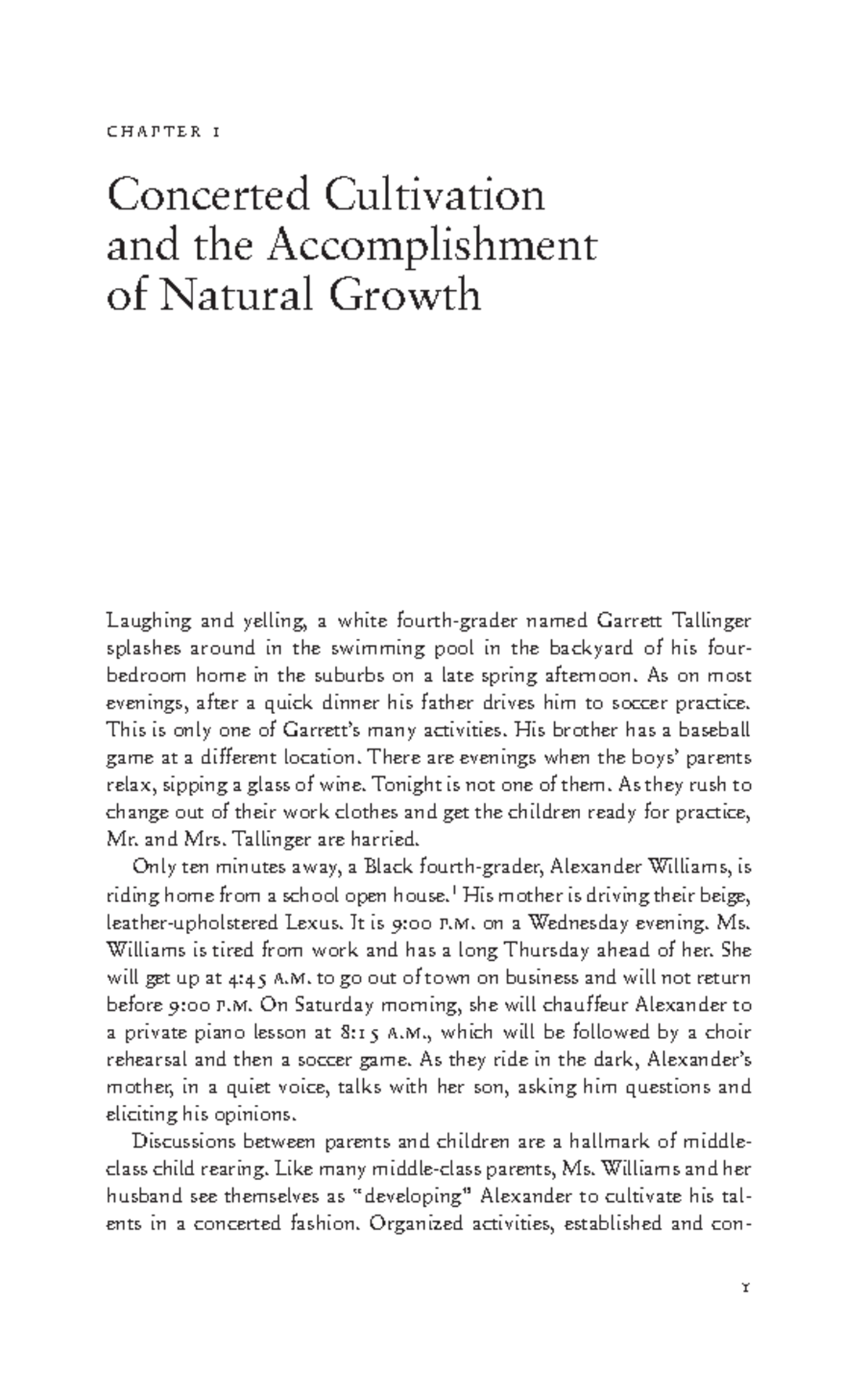 Concerted Cultivation vs. Natural Growth: Class-Based Parenting ...
