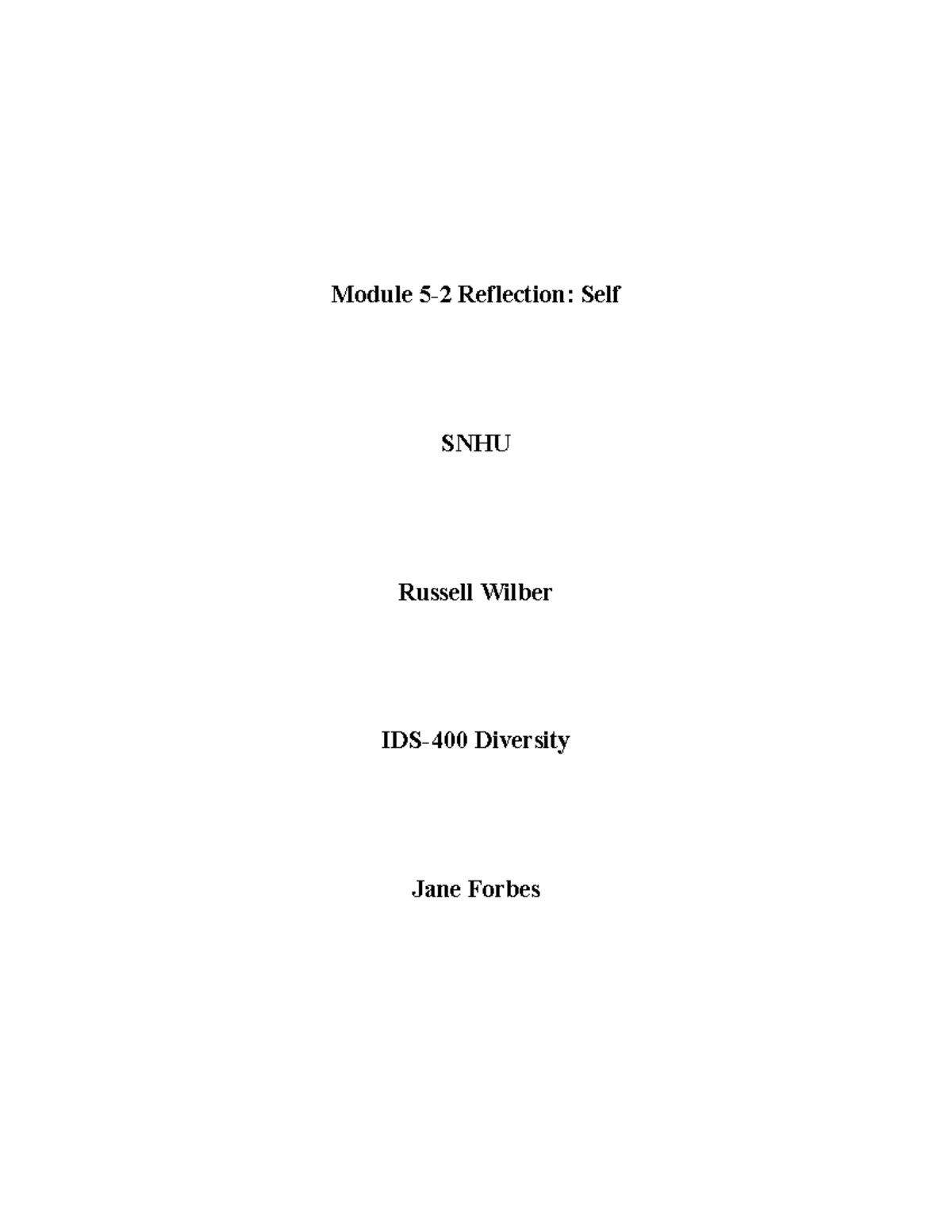 IDS 400 Module 5 January - Module 5-2 Reflection: Self SNHU Russell ...
