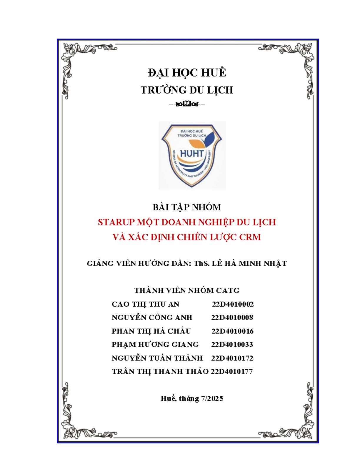 Bài Tập Nhóm: Chiến Lược CRM cho Doanh Nghiệp Du Lịch CATG 22D4010016 ...