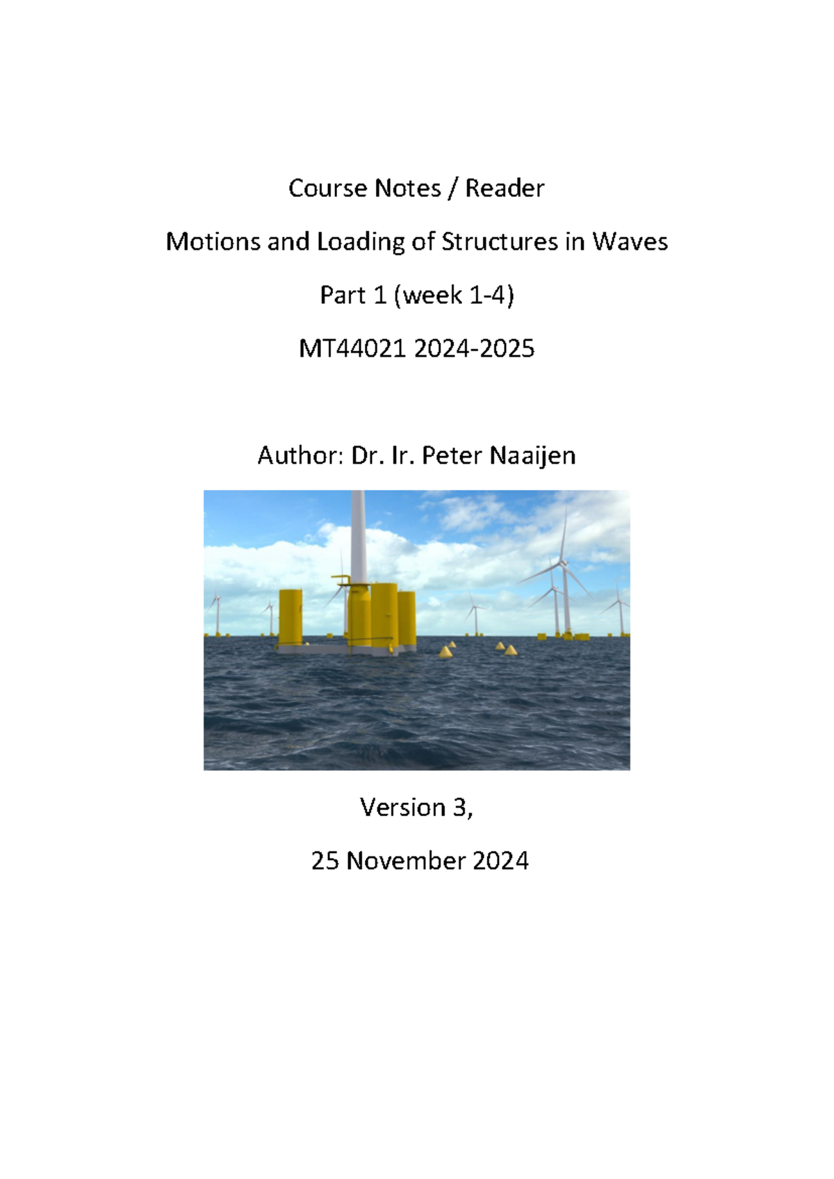 MT44021 Course Notes: Motion & Loading of Structures in Waves (2024 ...