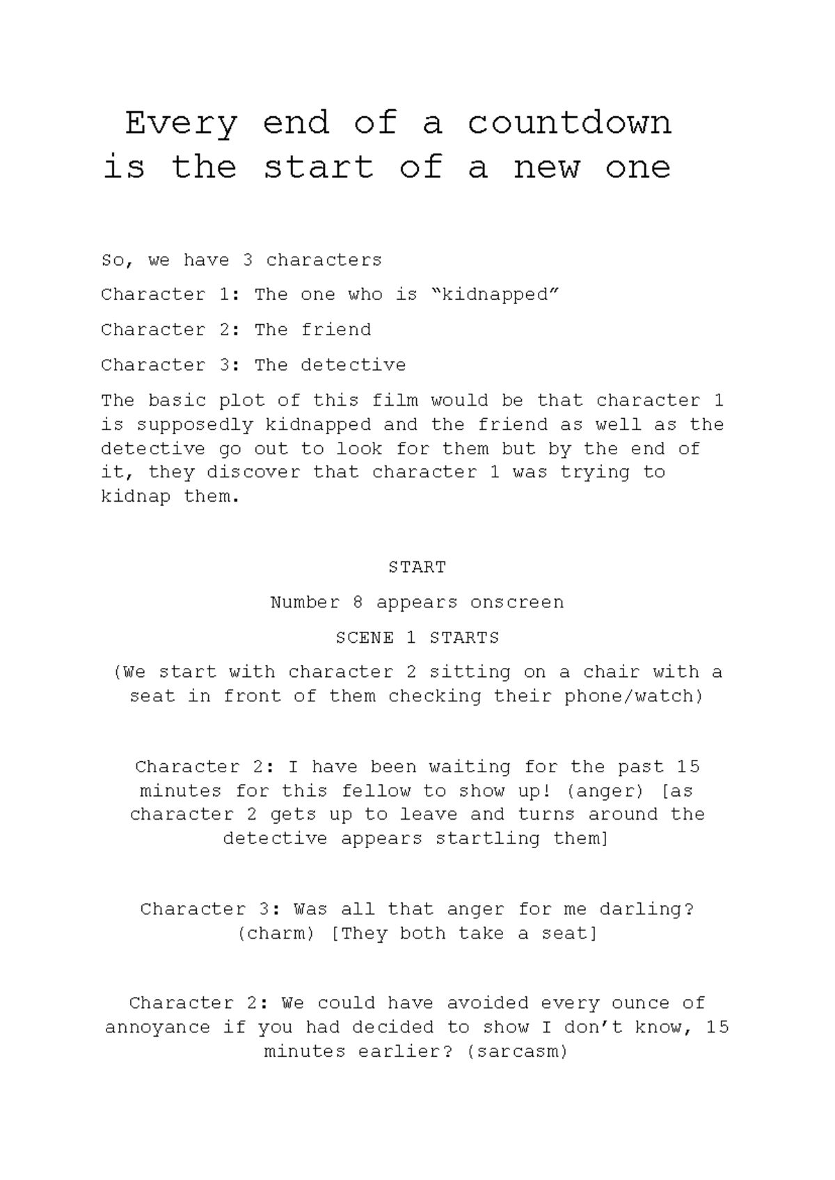 Film Script: Every End of a Countdown is the Start of a New One - Studocu
