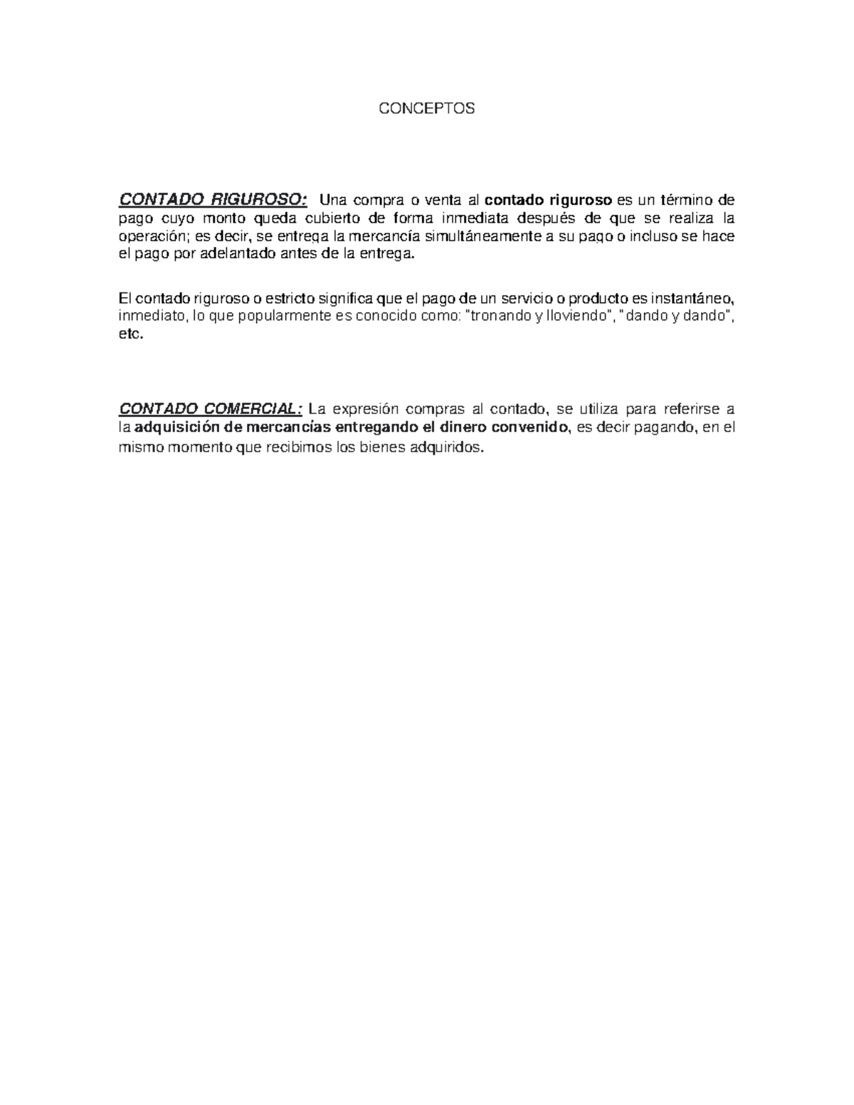 Conceptos de Contado Riguroso y Comercial - Pagos Inmediatos - Studocu