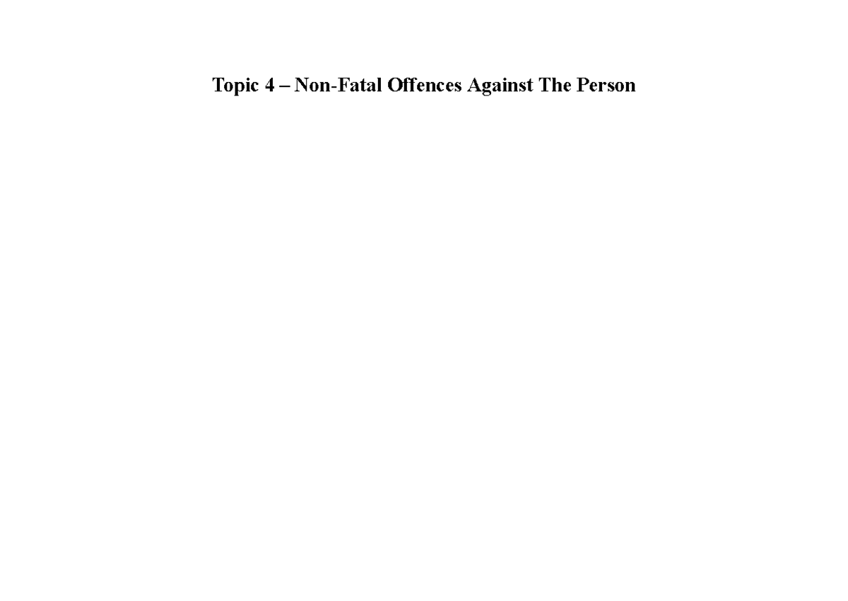 CRIM LAW Notes: Offences Against The Person Overview - Studocu