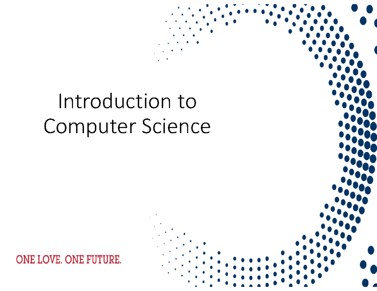 Introduction to Computer Science - Chapter 1 Overview (CS101) - Studocu