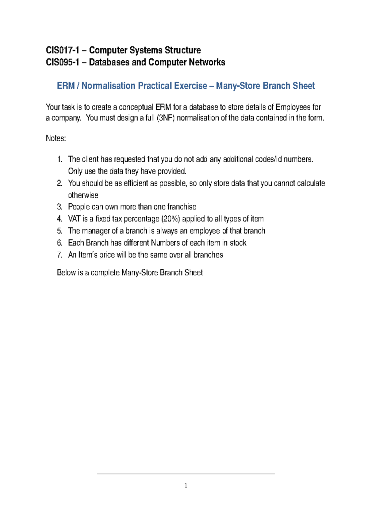 CIS017-1 - ERM-Normalisation Practical Exercise - Many Store Branch ...