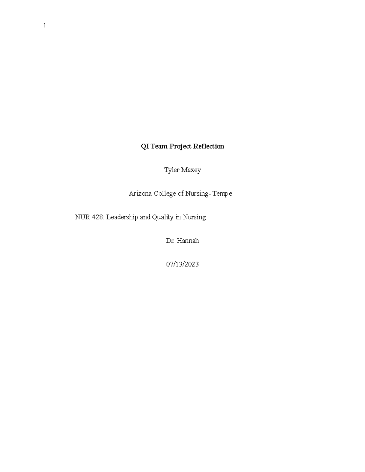 QI Team Project Reflection - QI Team Project Reflection Tyler Maxey ...