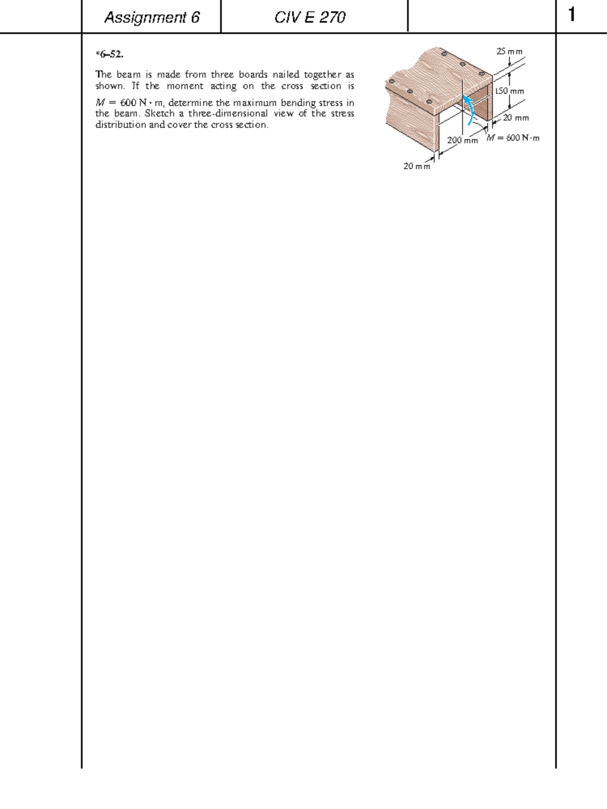 CIV E270 - Analysis of Bending Stress in Beams - Assignment 6 - Studocu