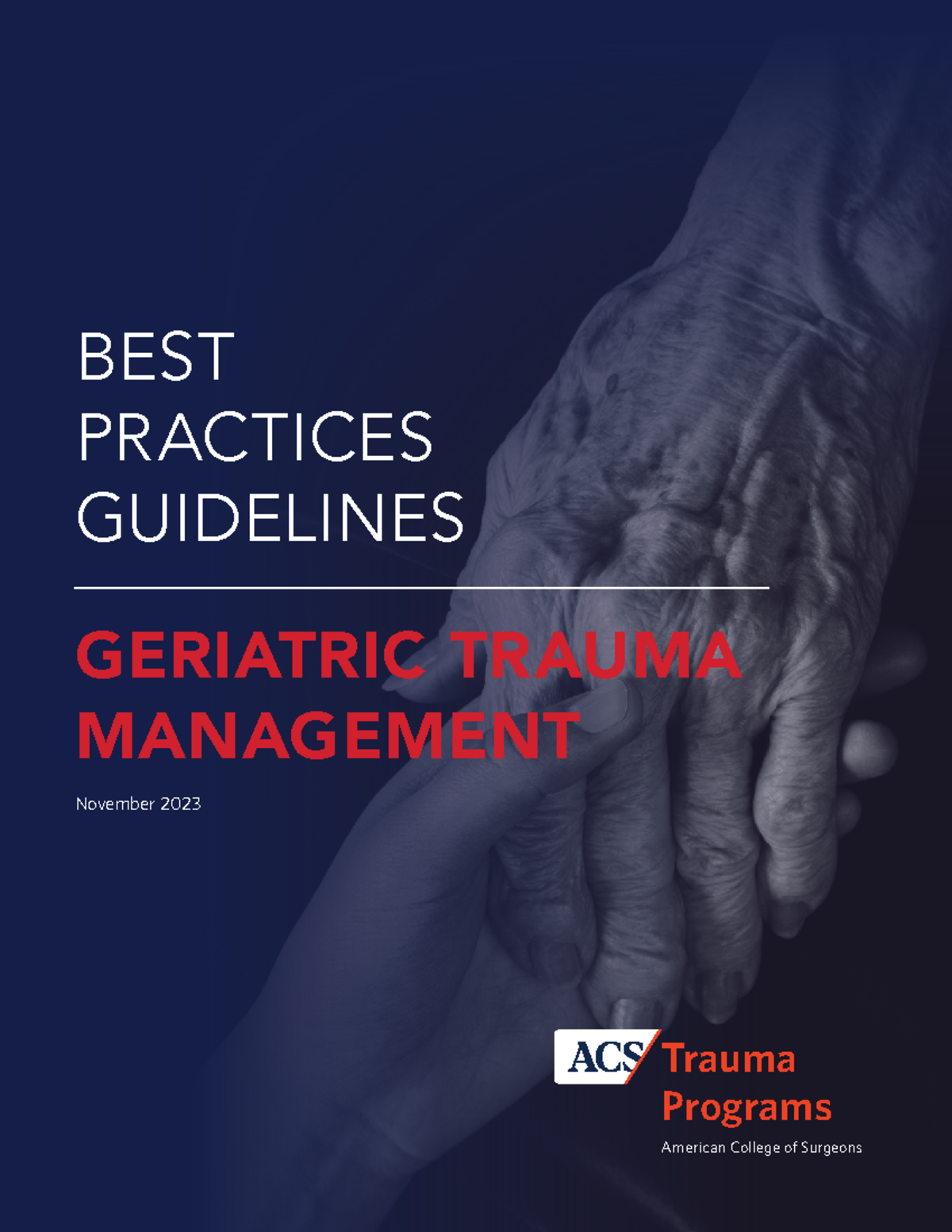 Best Practices Guidelines for Geriatric Trauma Management (November ...