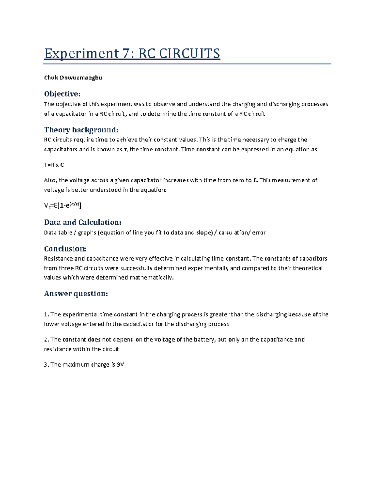 Lab Report 7 - PHY 156 Lab 7 - Experiment 7: RC CIRCUITS Chuk ...