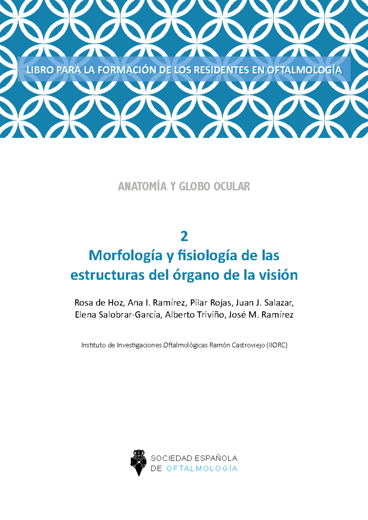 Anatomía y Fisiología del Globo Ocular - OFT 2: Morfología y ...