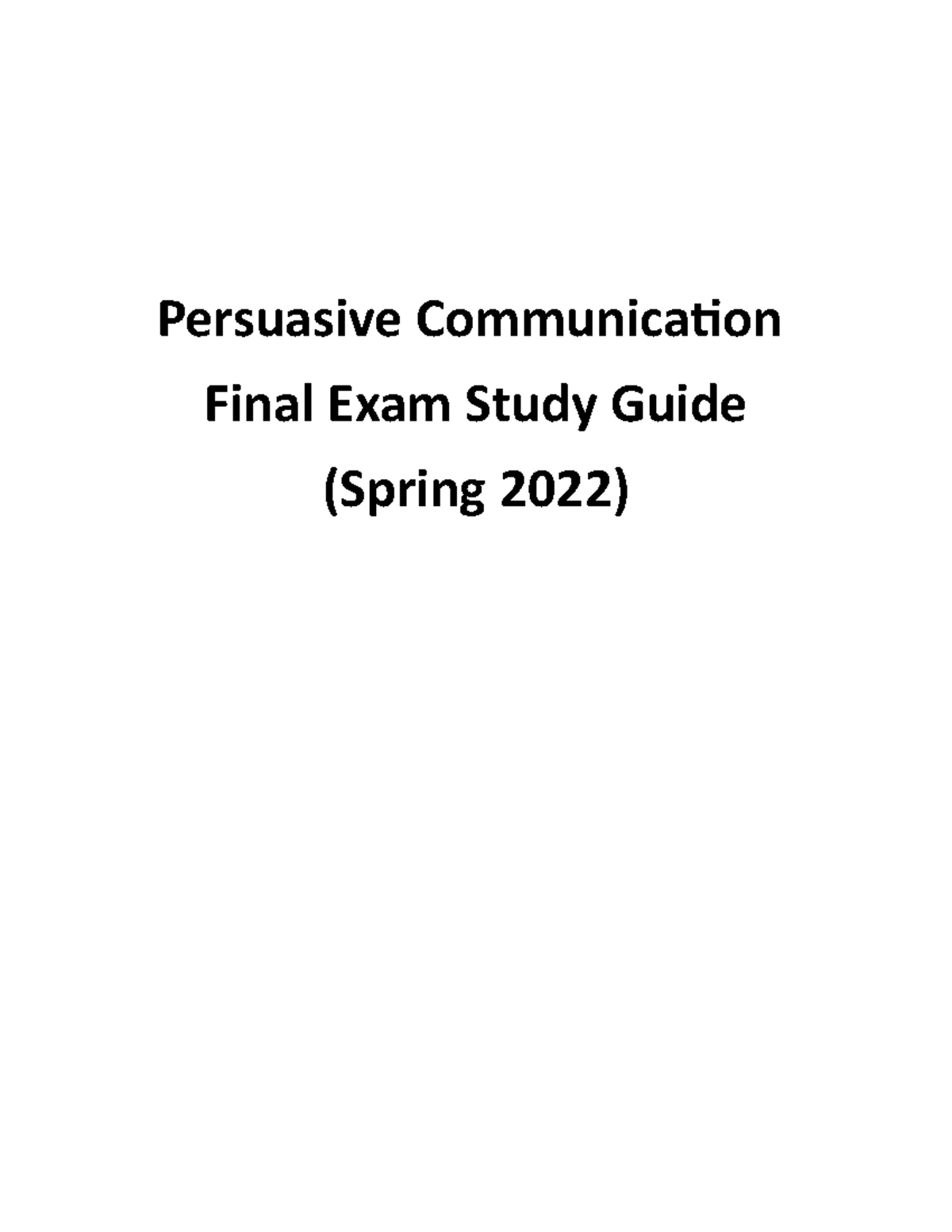 Persuasive Comm - Final Exam Study Guide (Spring 2022) - Studocu