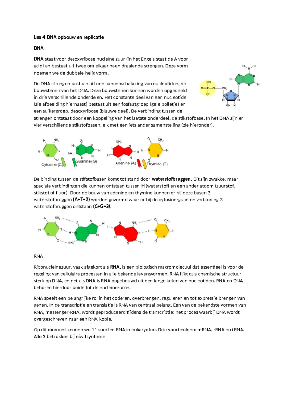Celbiologie Les 4 DNA opbouw en replicatie - Les 4 DNA opbouw en replicatie DNA DNA staat voor ...