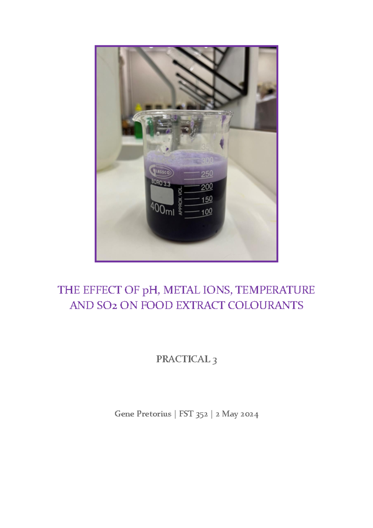 **FST 352 Practical 3: Effects of pH, Metal Ions, and SO2 on Plant ...