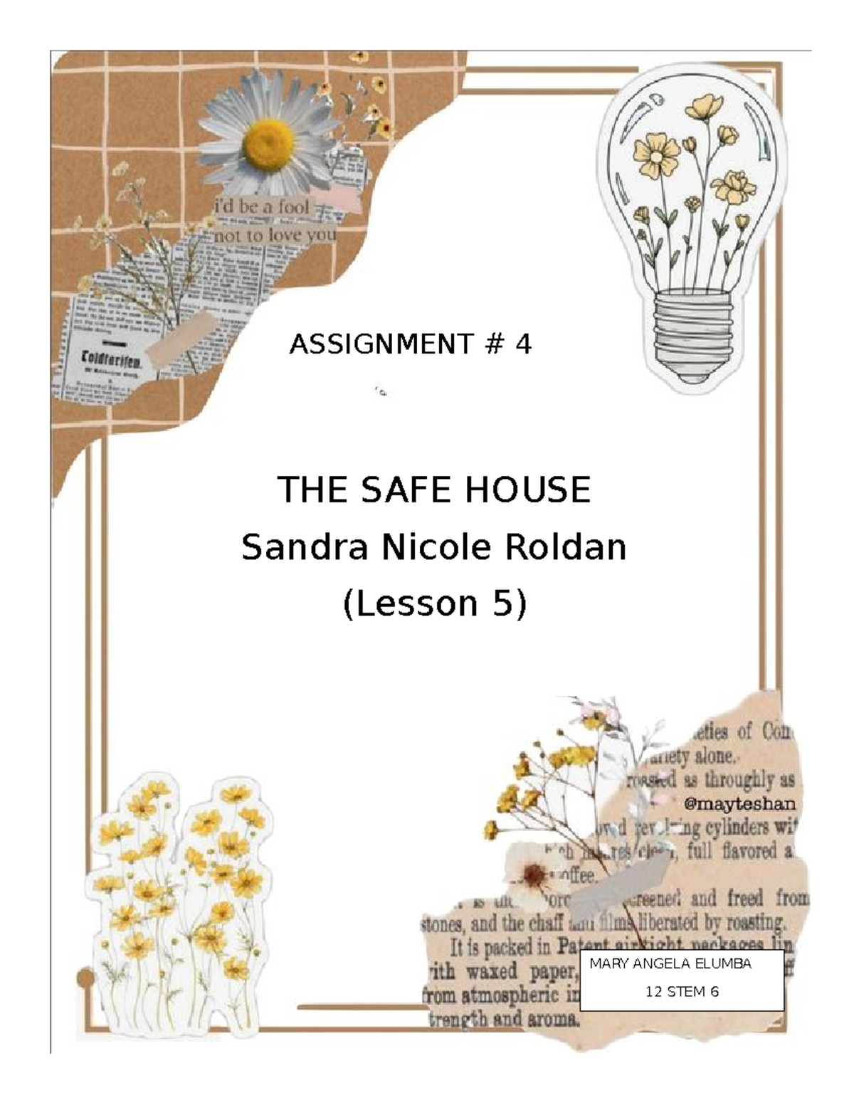 THE SAFE House - THE SAFE HOUSE Sandra Nicole Roldan (Lesson 5) MARY ...