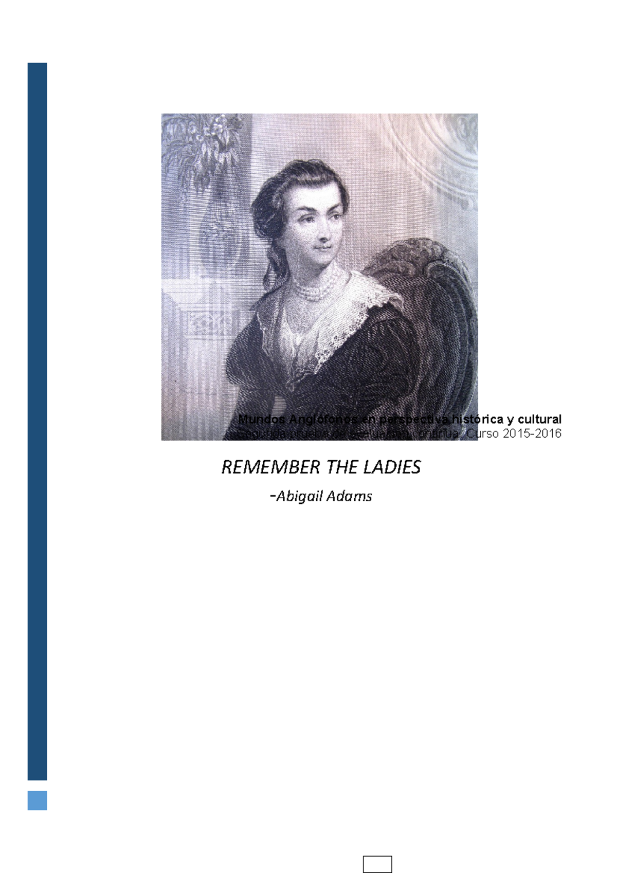 PEC2Semestre - Analyzing Abigail Adams’ Perspective on Women's Rights ...