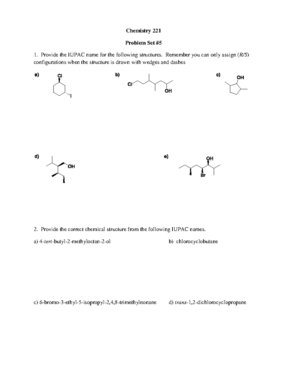 Chemistry 221: Problem Set 5 - O Chem I Practice Materials - Studocu