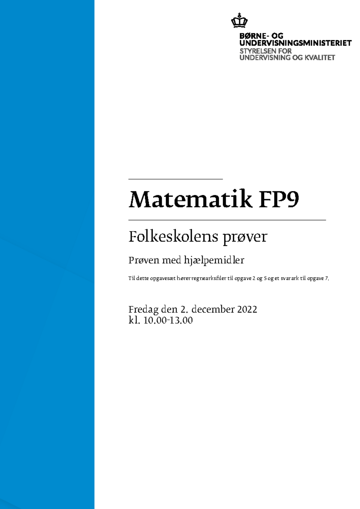 FP9 Matematik Prøve med Hjælpemidler December 2022 - Opgavesæt - Studocu