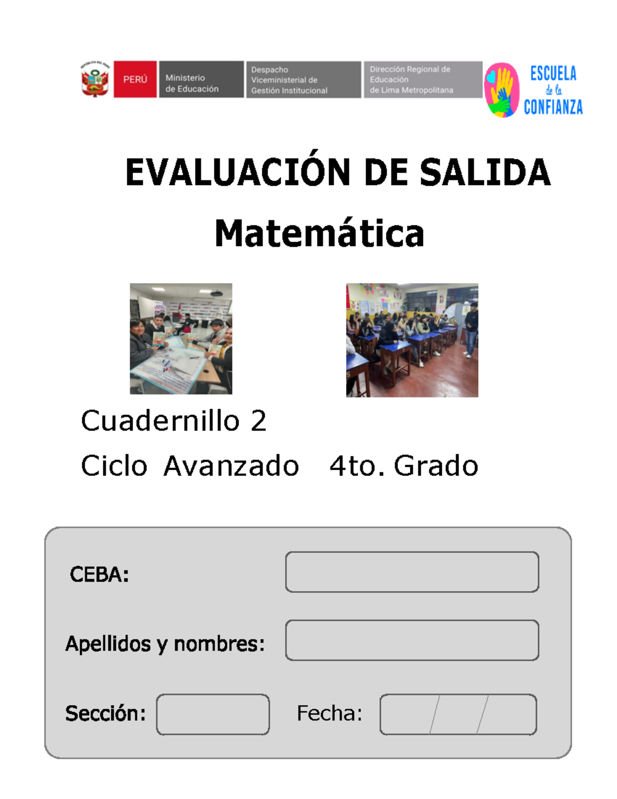 Cuadernillo 2 - 4° Avanz EBA - Matematica 2024-1 - EVALUACIÓN DE SALIDA Matemática Cuadernillo 2 ...