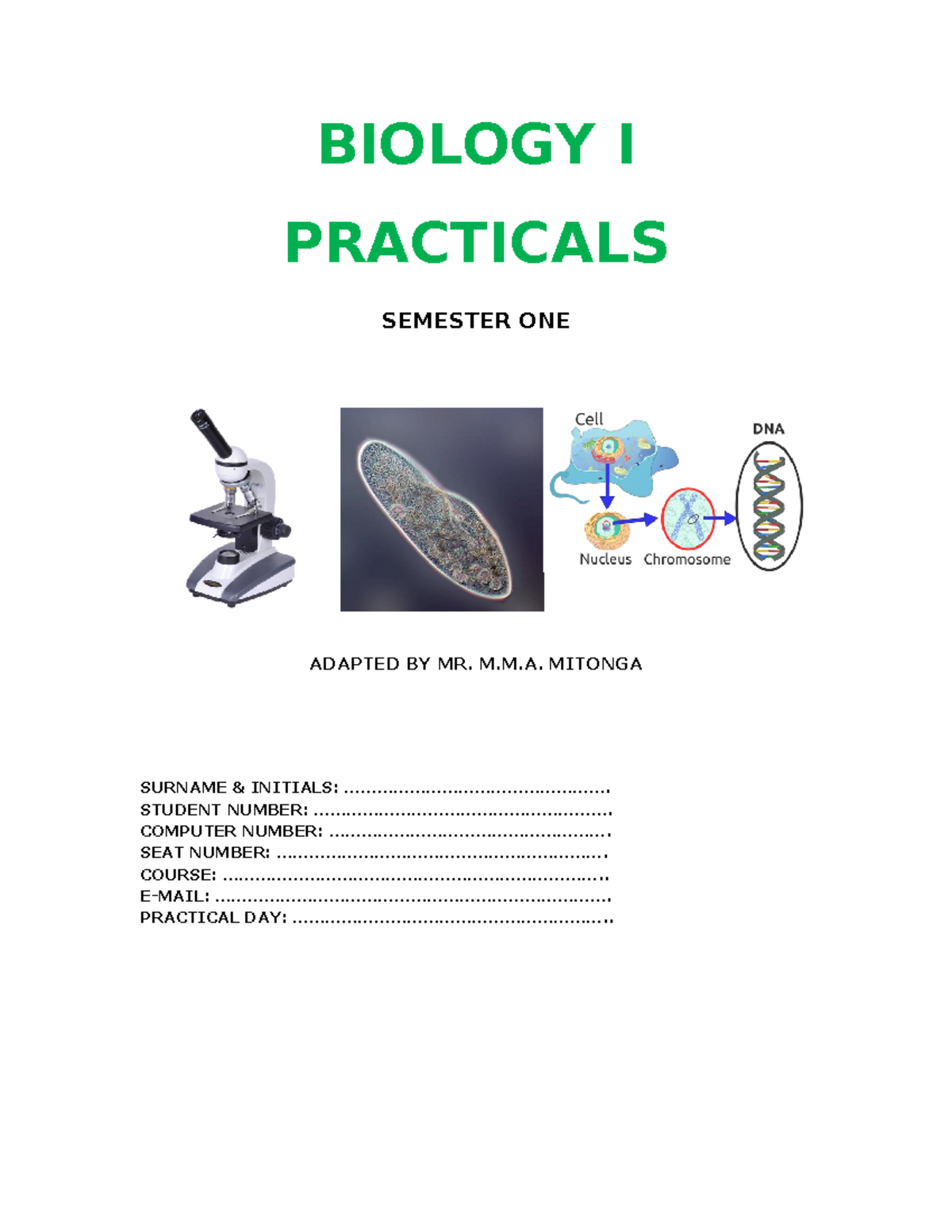 Biology Practicals 1 2021(1) - BIOLOGY I PRACTICALS SEMESTER ONE ...