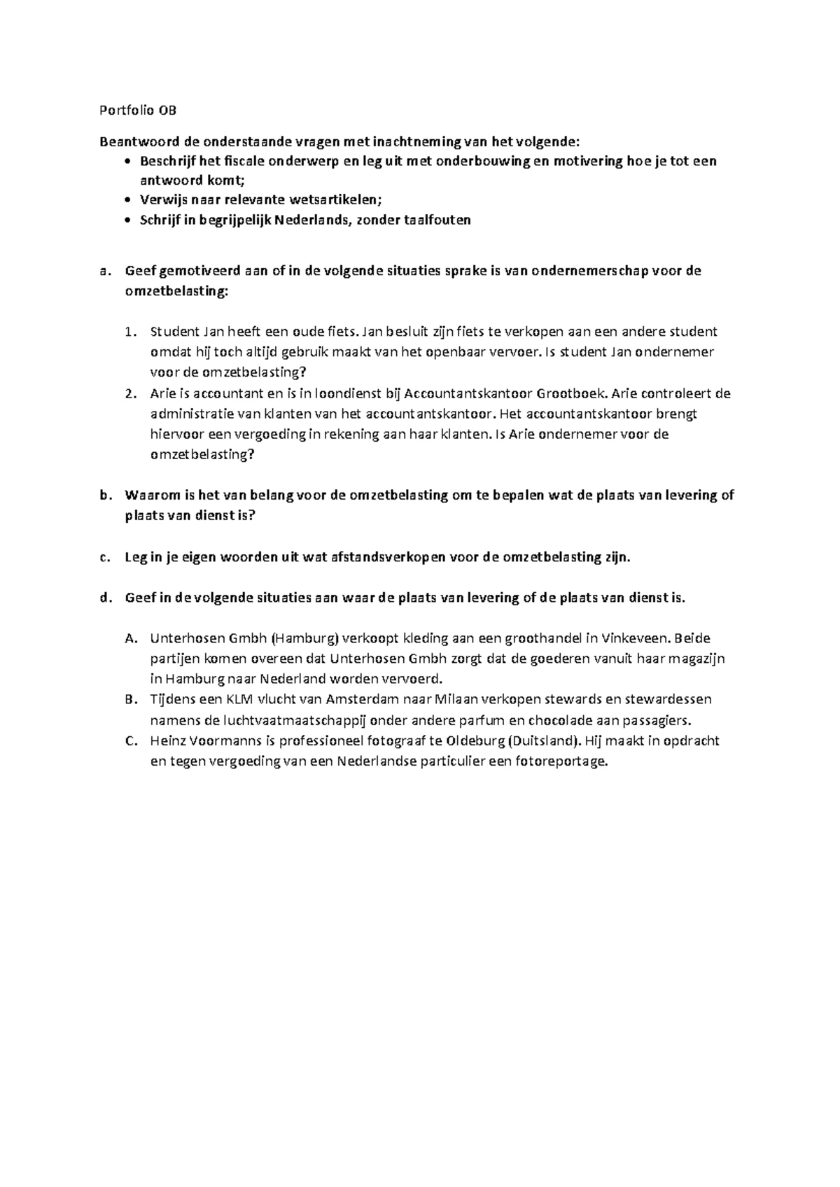 De woordgroep de dato, afgekort als d.d., betekent 'van de datum ...