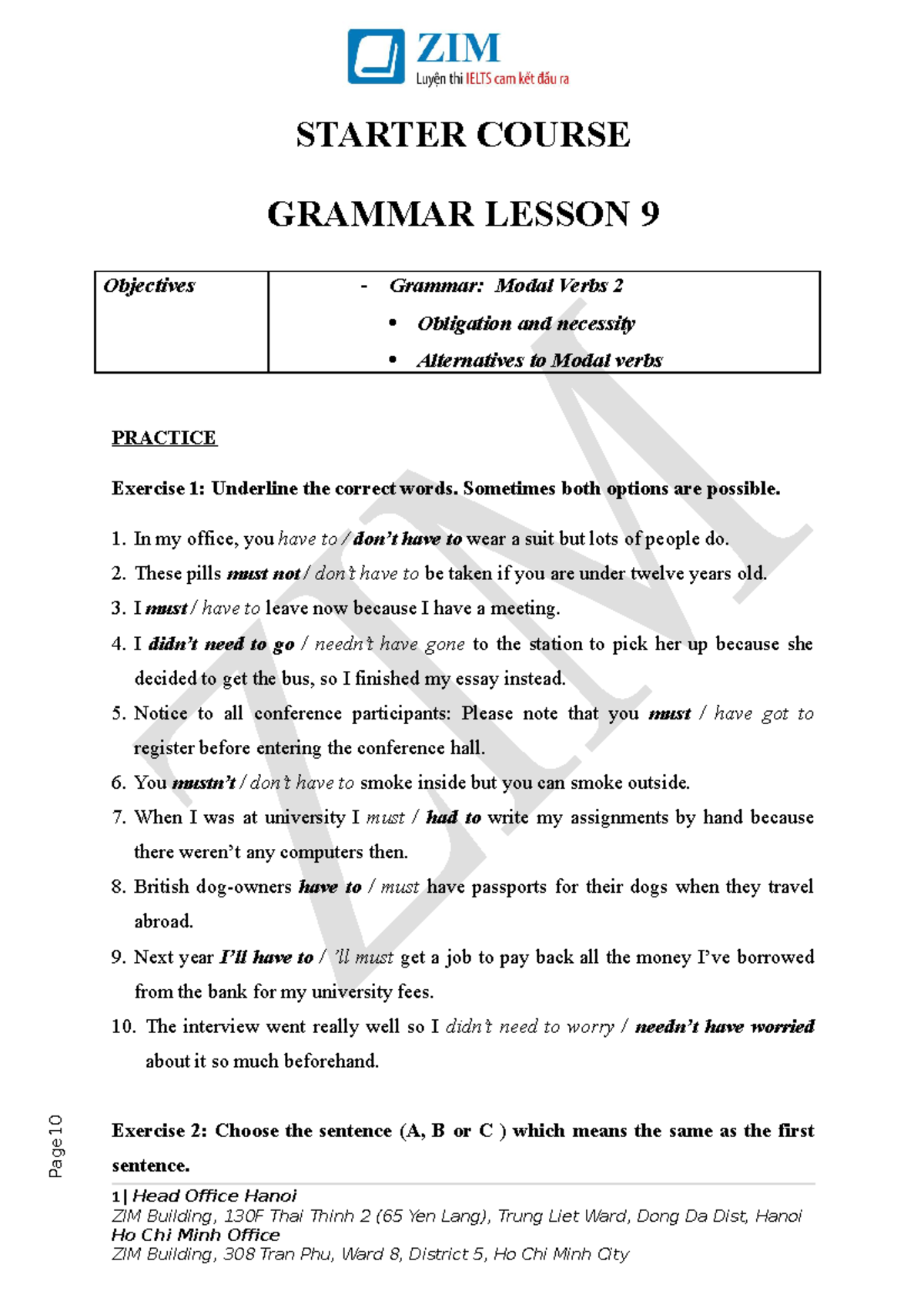 Starter lesson 9 - Key - ielts - Page STARTER COURSE GRAMMAR LESSON 9 Objectives - Grammar ...