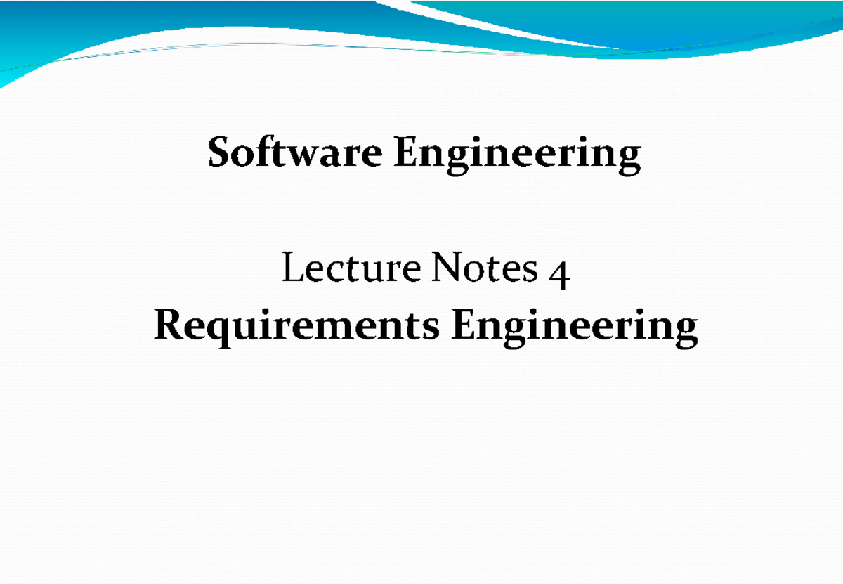 Software Engineering (SE) Lecture 4: Requirements Engineering Notes ...