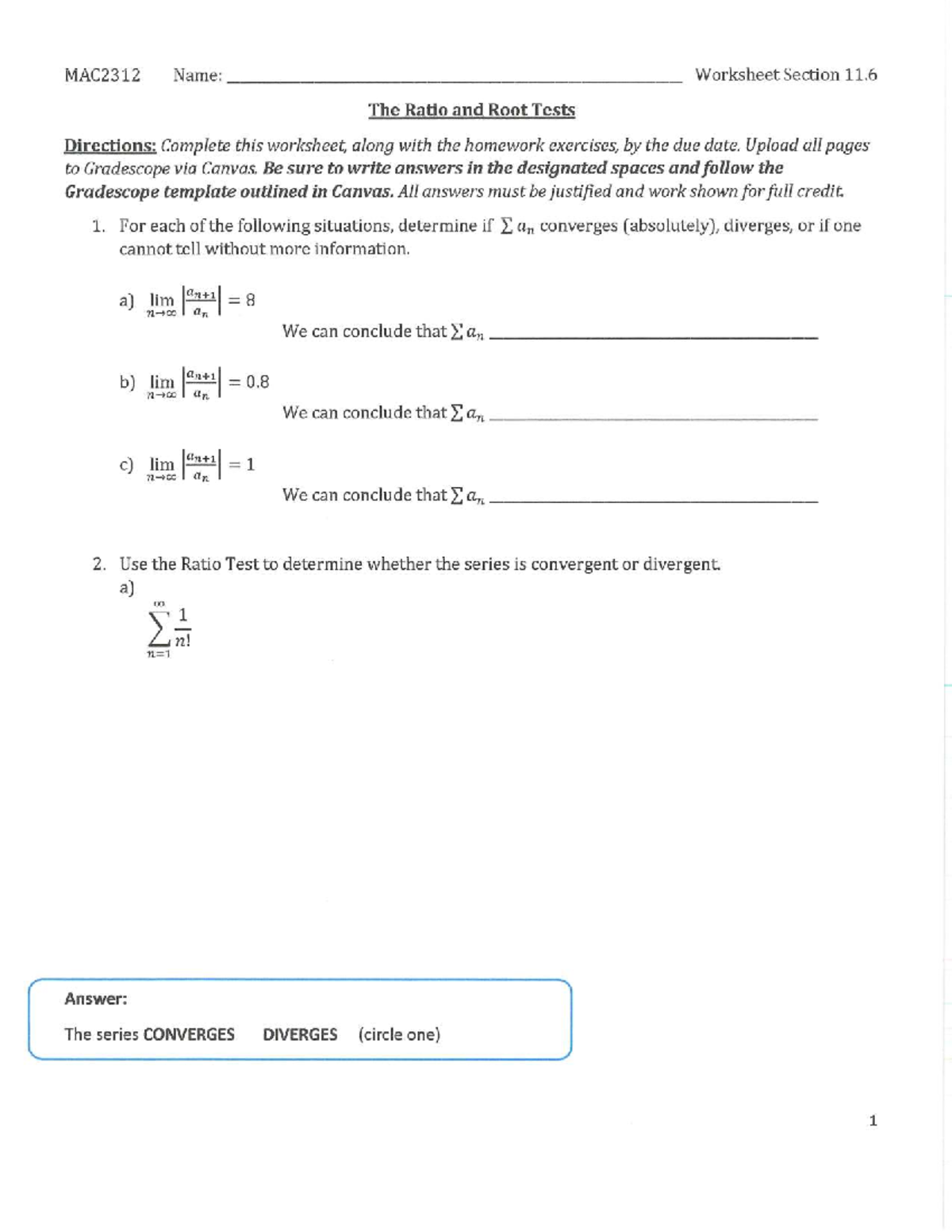 MAC2312 Worksheet 11.6: Ratio and Root Tests Homework - Studocu