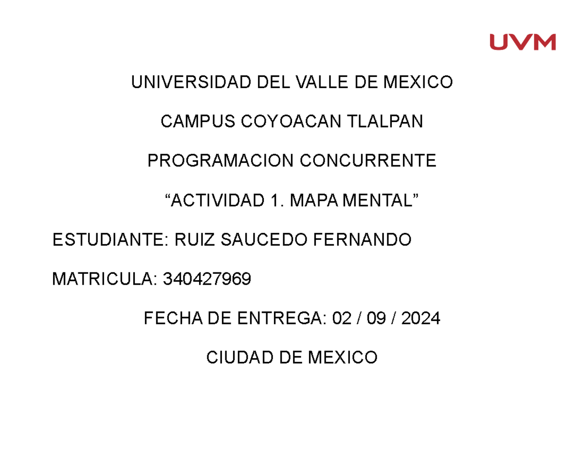 A1 programacion concurrente - UNIVERSIDAD DEL VALLE DE MEXICO CAMPUS COYOACAN TLALPAN ...
