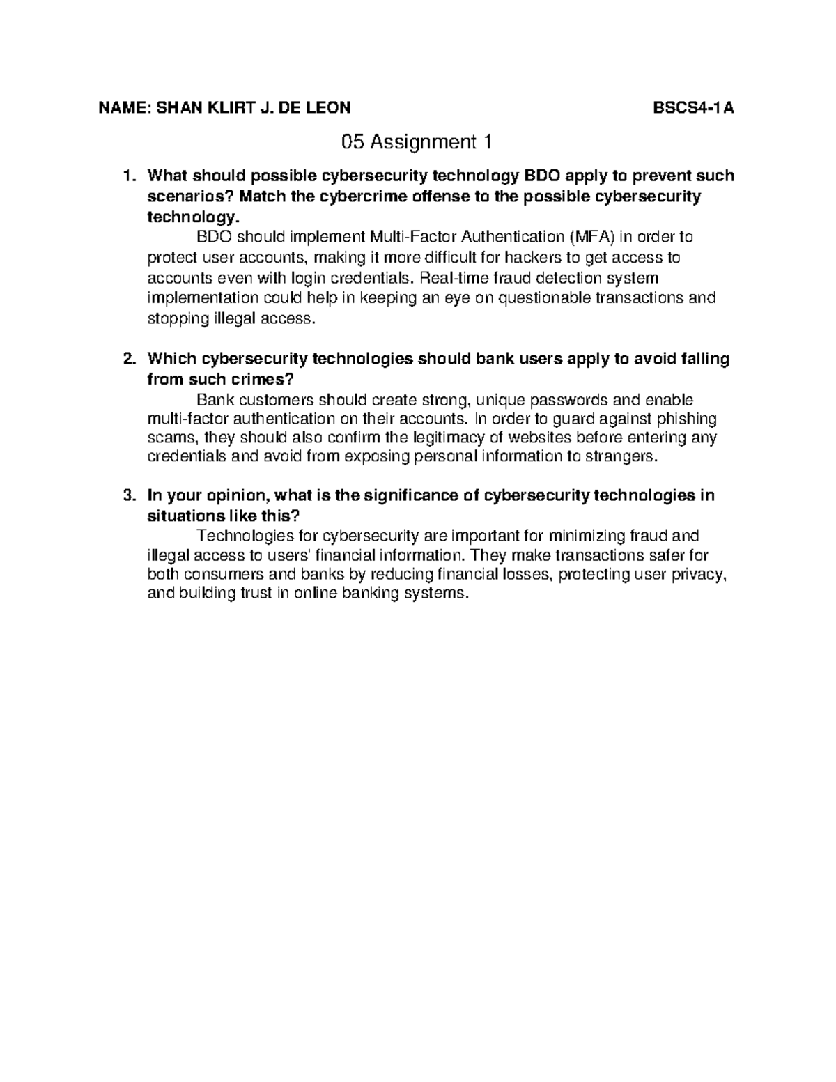 05Assigment Deleon - answer - NAME: SHAN KLIRT J. DE LEON BSCS4-1A 05 Assignment 1 What should ...