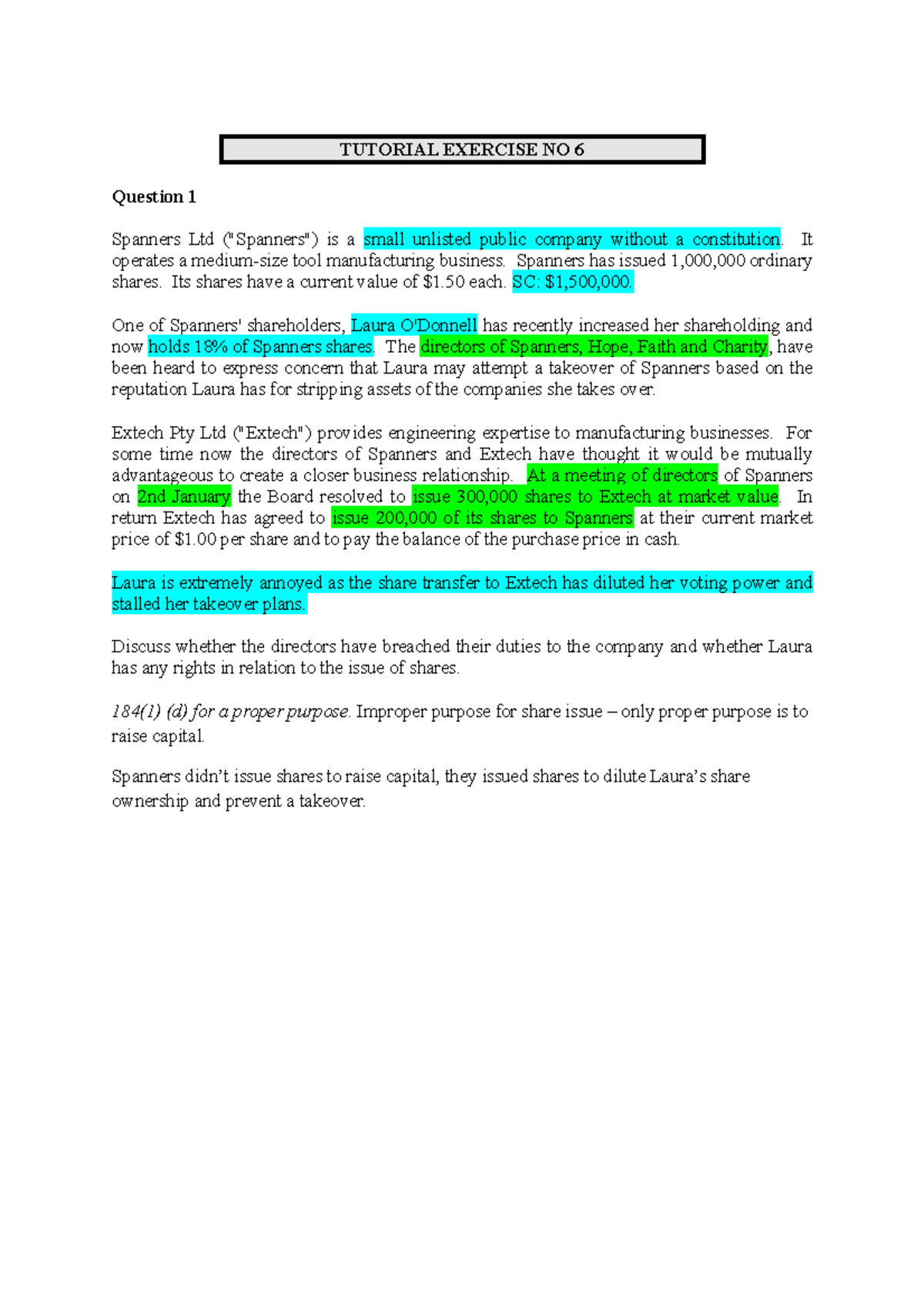 Tutorial Exercise NO 6 - TUTORIAL EXERCISE NO 6 Question 1 Spanners Ltd ...