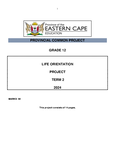 [Solved] Task 2 Project 2025 grade 12 memorandum - Life Orientation ...