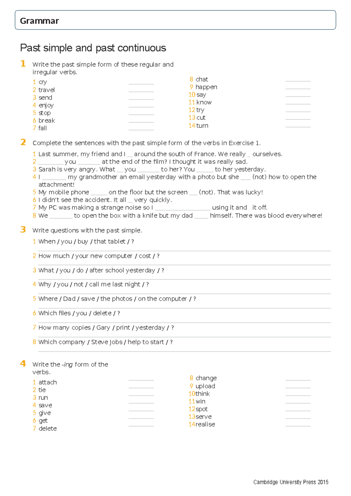 OA1 grammar worksheets final - Past simple and past continuous 1 Write the past simple form of ...