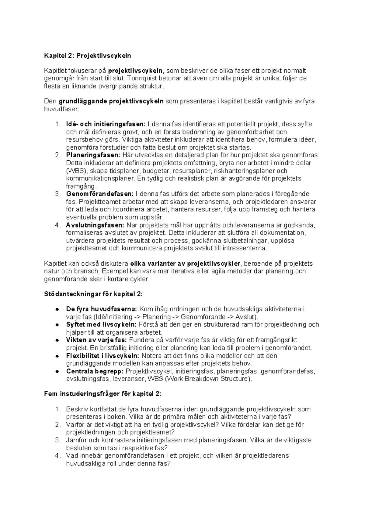 Kapitel 2: Projektlivscykeln i Projektledning av Bo Tonnquist - Studocu