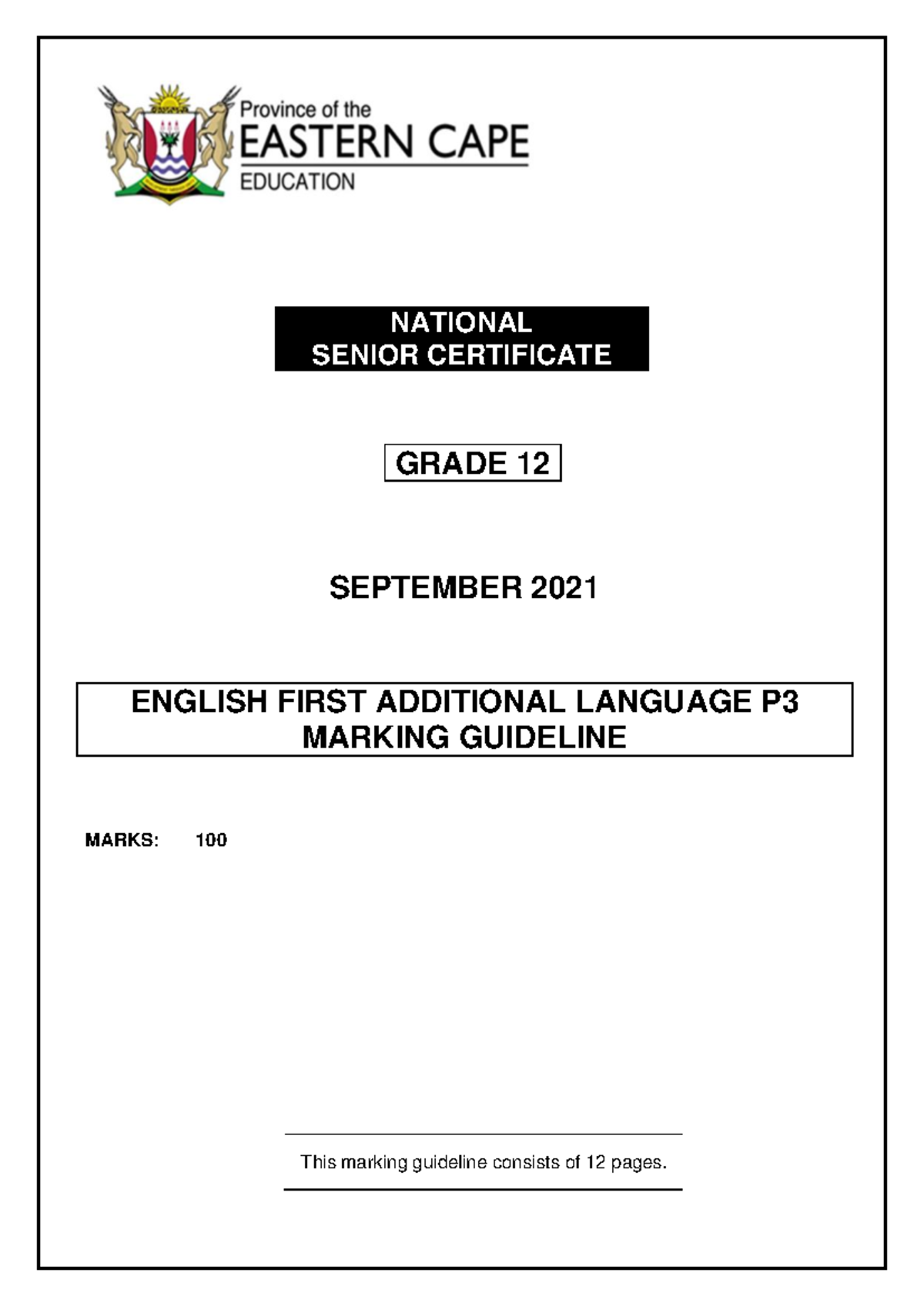 EngFAL P3 Grade 12 Memo September 2021: Marking Guidelines - Studocu