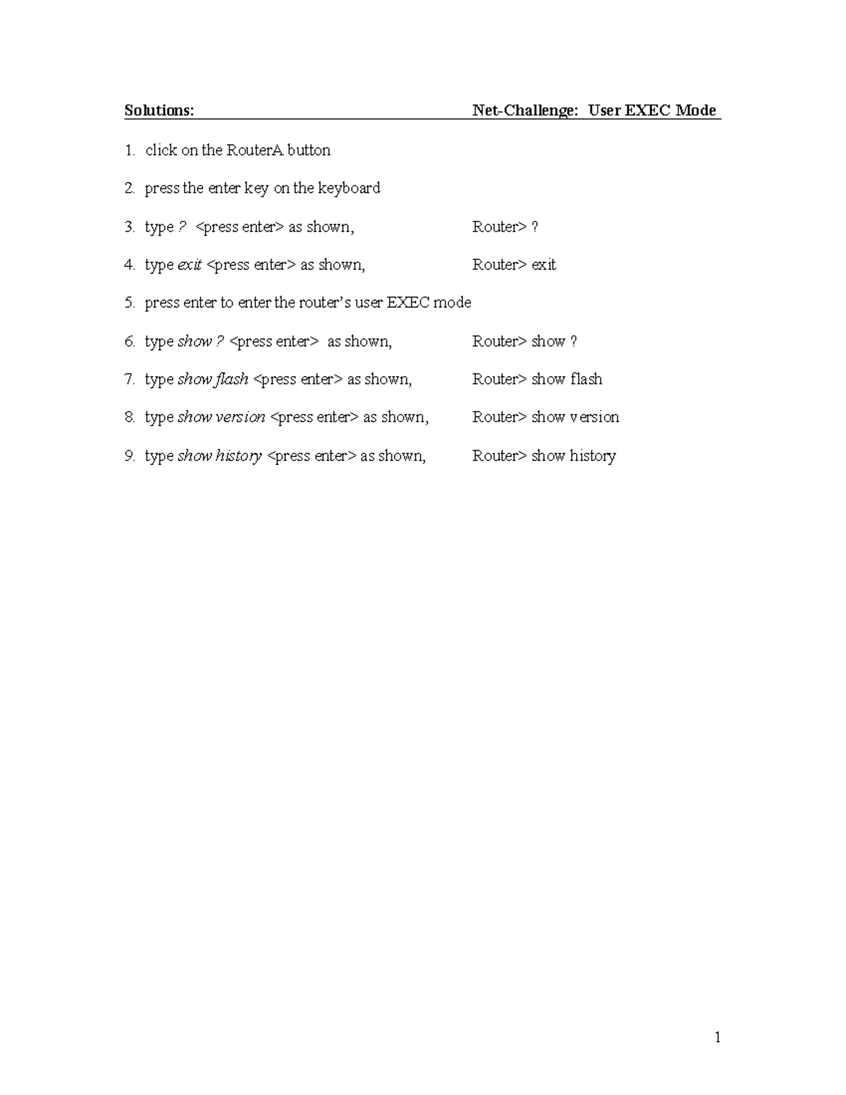 Solutions for Net-Challenges: User & Privileged EXEC Modes - Studocu