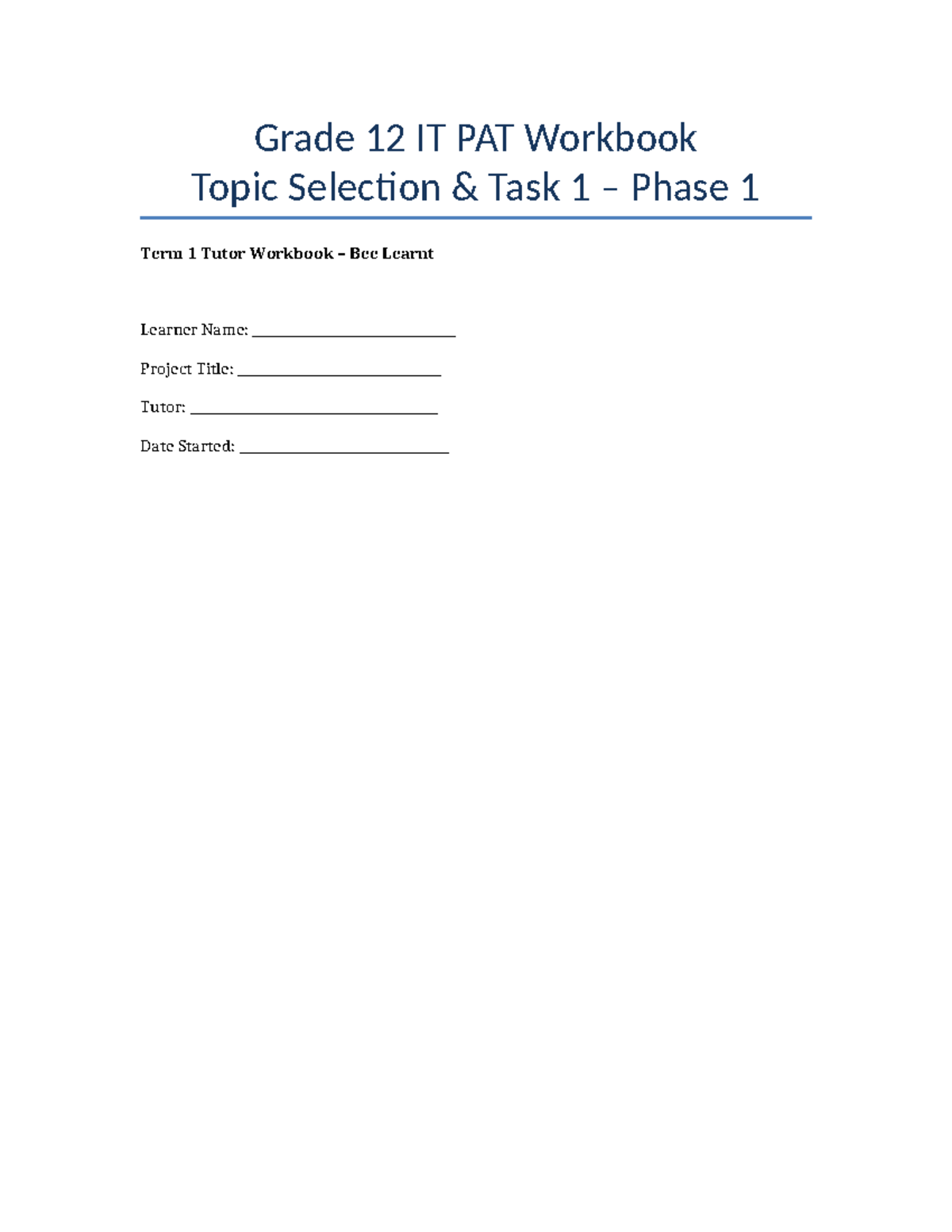 Grade 12 IT PAT Task 1 Topic Selection Workbook - Studocu