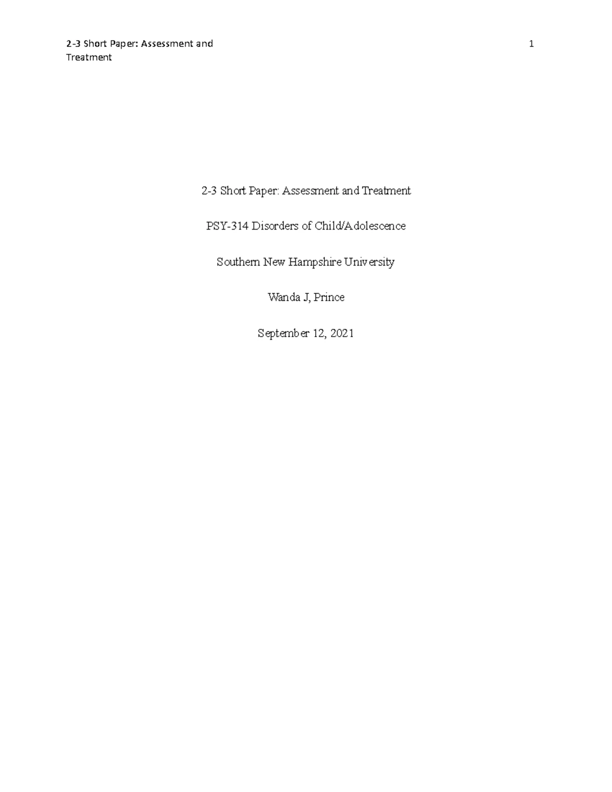 Psy 314 Module 2 Short Paper: Effective Assessment & Treatment in ...