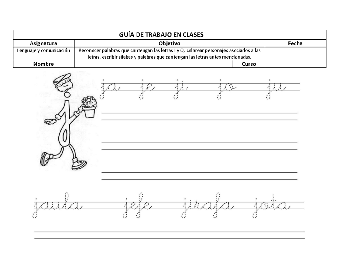 Guía de Trabajo en Clases: Letras J y Q - Lenguaje y Comunicación - Studocu