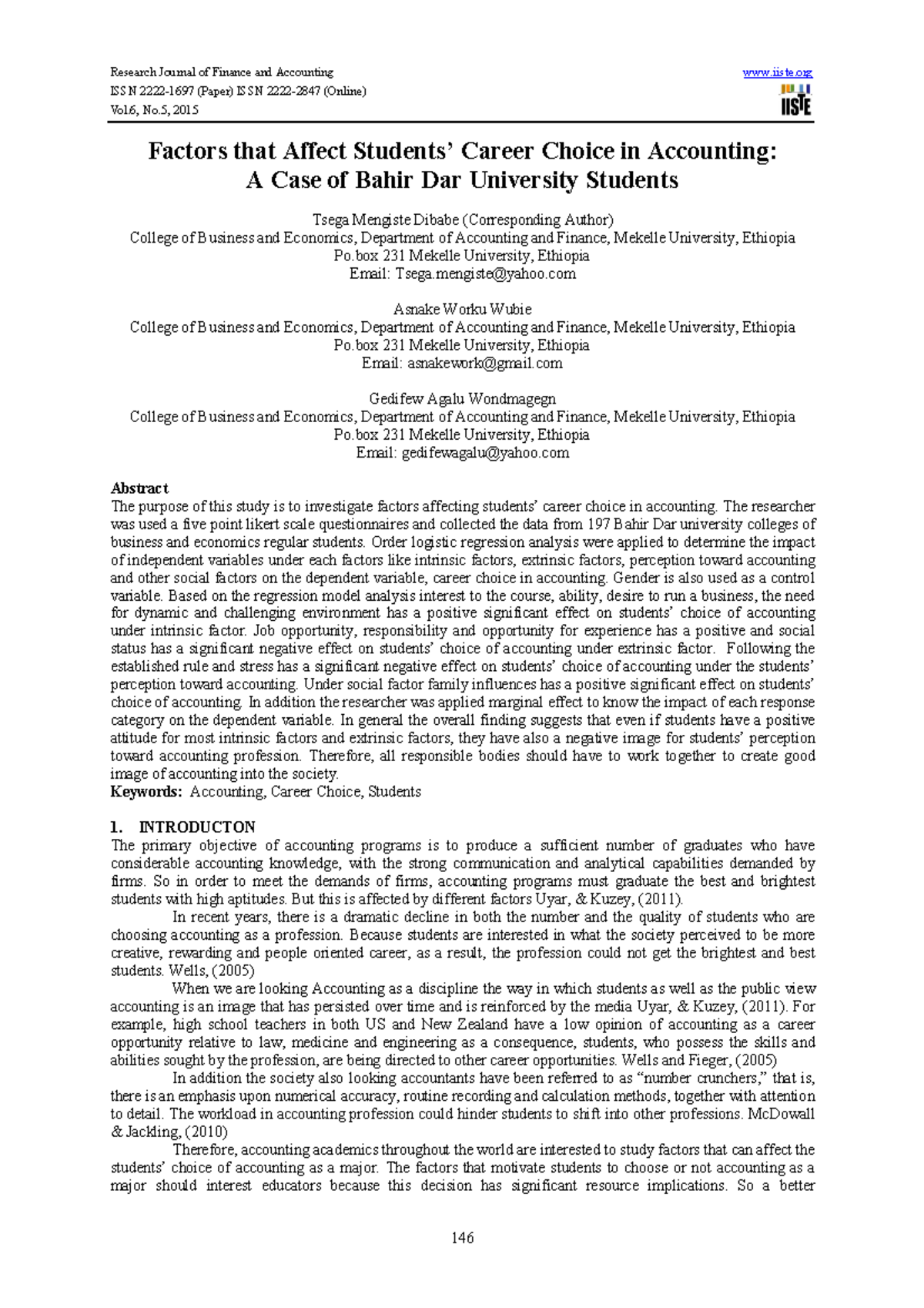 Factors that affect students career choice in accounting - The researcher was used a five point ...