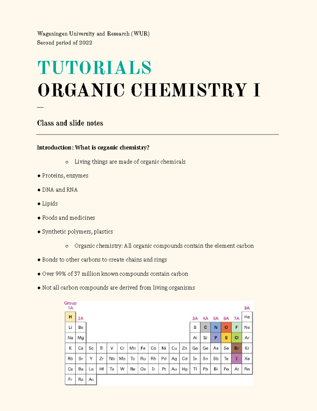 Organic Chemistry I - Tutorials and Class Notes (WUR) - Studeersnel